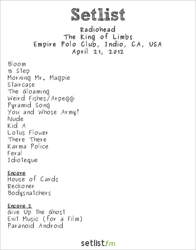 Concert of the Day: Radiohead's 20-Song Set at Coachella 2012 | setlist.fm